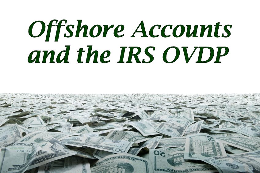 Make a Full, Transparent Voluntary FBAR Disclosure to the IRS or Face ...